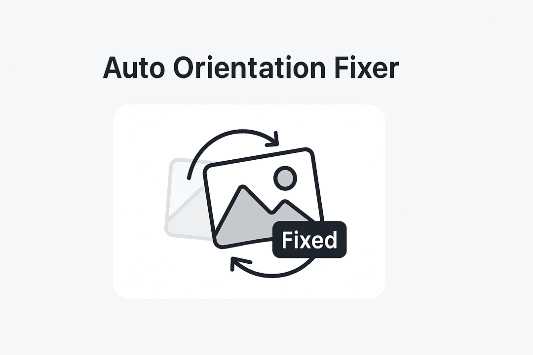 Auto Orientation Fixer - Correct Rotated Photos Online